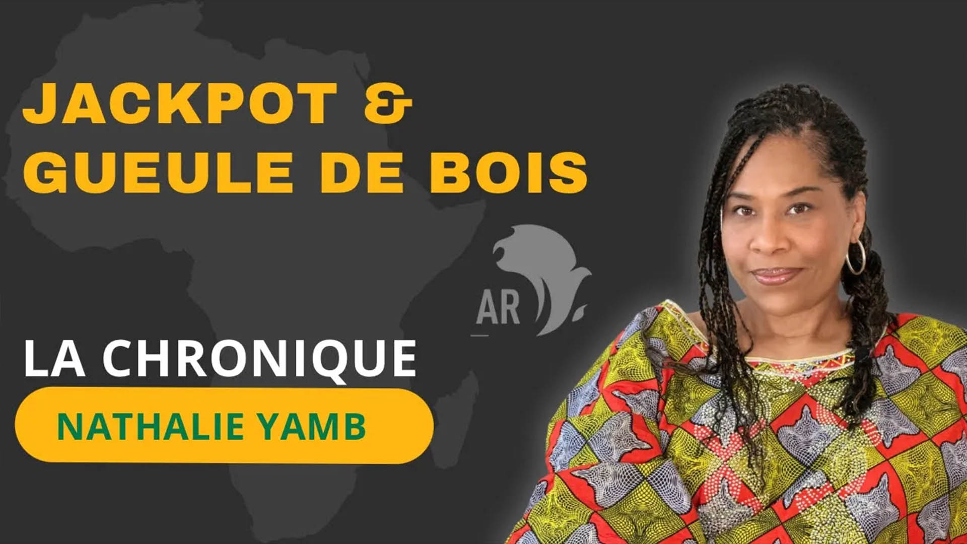 La chronique de Nathalie Yamb - Jackpot et gueule de bois