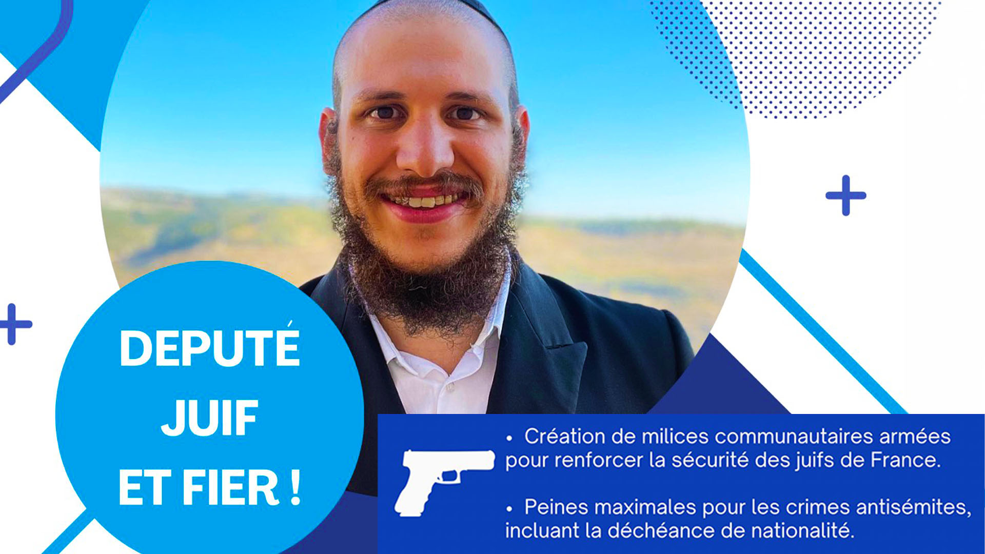 Un candidat sioniste veut transformer la France en Israël : "Milices ...